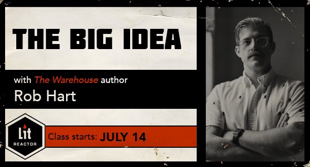 Online writing class ‘The Big Idea’ starts next week… – Rob Hart